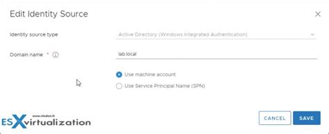 Vcp6 7 Dcv Objective 4 7 Set Up Identity Sources Esx Virtualization