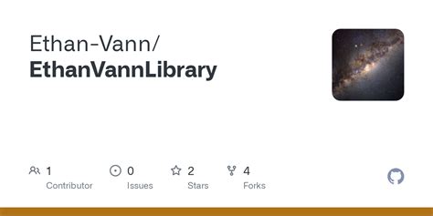 GitHub Ethan Vann EthanVannLibrary