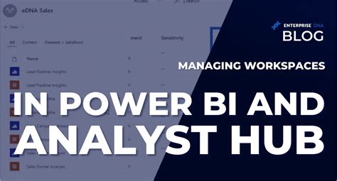 Managing Workspaces In Power Bi And Analyst Hub
