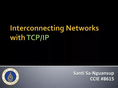 Ppt Interconnecting Networks With Tcp Ip Powerpoint Presentation Free Download Id 6589199