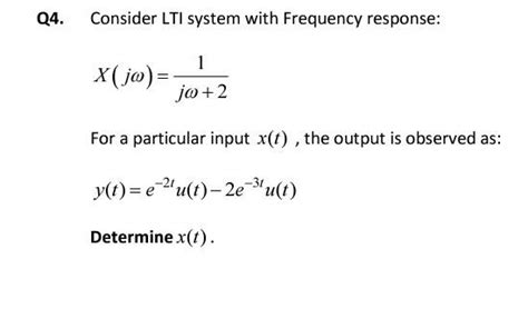 Solved Q Consider LTI System With Frequency Response Chegg