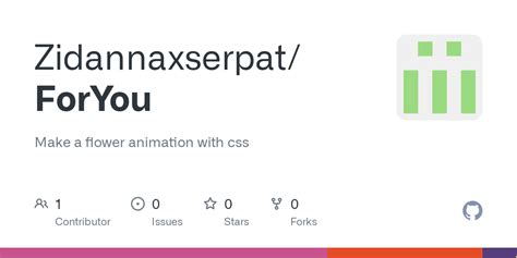 github zidannaxserpat foryou make a flower animation with css