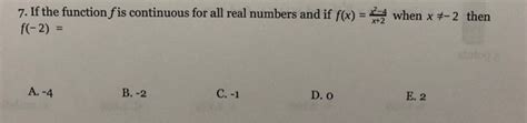 solved when x 2 then 7 if the function fis continuous for