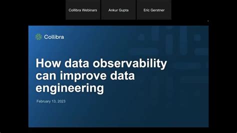 How Data Observability Can Improve Data Engineering Collibra