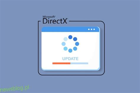Jak Zaktualizować Directx W Systemie Windows 10