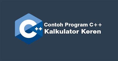 Contoh Program C Kalkulator Keren RaxelTech