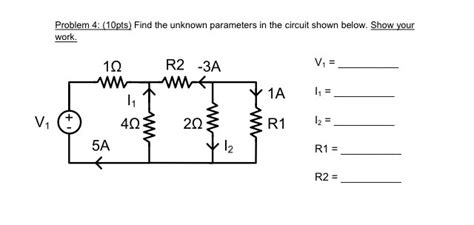 Solved Find The Unknown Parameters In The Circuit Shown