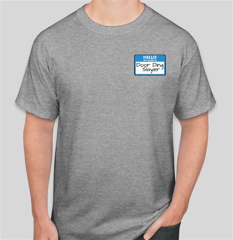 Door Ding Slayer T Shirt Just A Dent