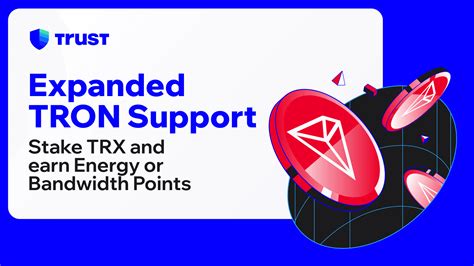 Stake Trx And Earn Energy Or Bandwidth Points Trust