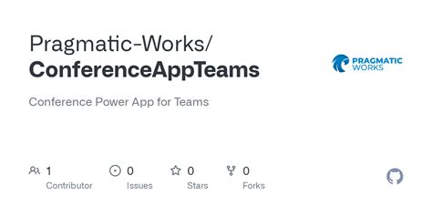 GitHub Pragmatic Works ConferenceAppTeams Conference Power App For Teams
