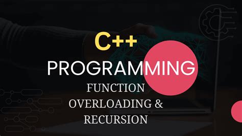 Function Overloading And Recursion Oceanlabz