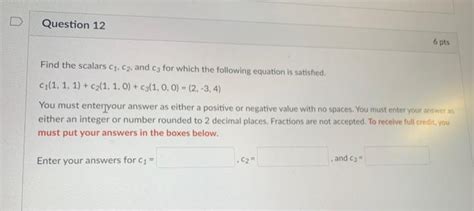 solved find the scalars c1 c2 and c3 for which the