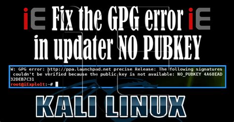 How To Fix The Gpg Error In Updater Nopubkey ~ Iexplo1t