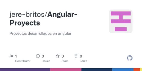 Github Jere Britos Angular Proyects Proyectos Desarrollados En Angular