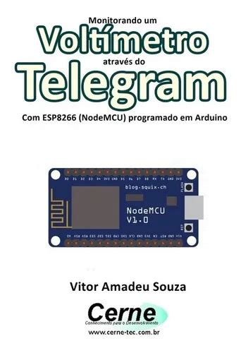 Livro Monitorando Um Voltímetro Através Do Telegram Com E Mercadolivre