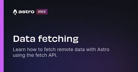 Data Fetching Docs