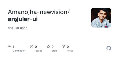 GitHub Amanojha Newvision Angular Ui Angular Code