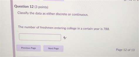 Solved Question 12 3 Points Classify The Data As Either