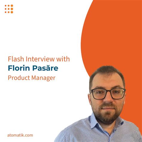 Atomatik On Linkedin For This Weeks Flashinterview We Invited Florin Pasare Product…