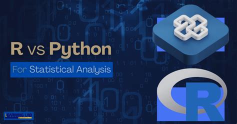 R Vs Python For Statistical Analysis What Are The Advantages For Statistical Modeling