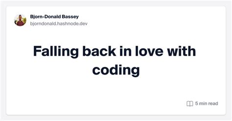 Bjorn Donald Bassey On Linkedin Falling Back In Love With Coding
