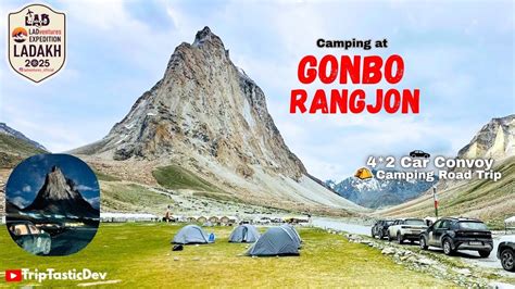 2 Camping Under The Shadow Of Gonbo Rangjon Mathura To Ladakh