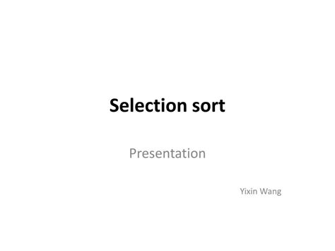 Ppt Selection Sort Powerpoint Presentation Free Download Id2318485