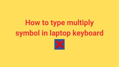 Multiplication Symbol In Laptop Keyboard Not Working