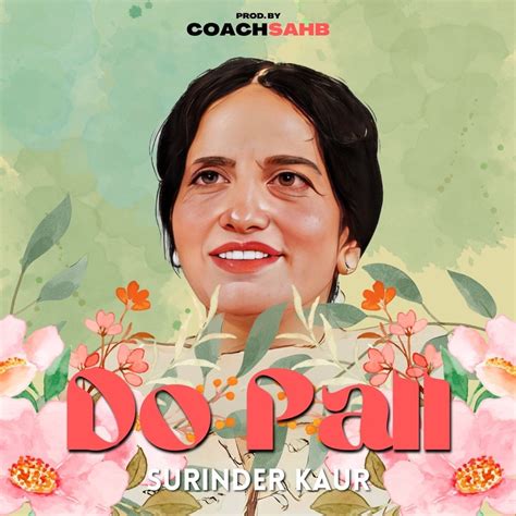 Stream Do Pall Surinder Kaur X Coachsahb By Coachsahb Listen Online For Free On Soundcloud