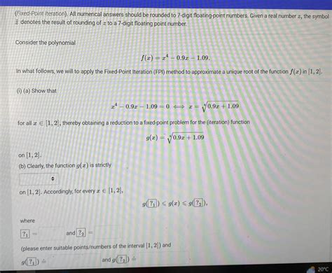 Fixed Point Iteration All Numerical Answers Should