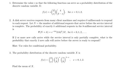 Solved 1 Determine The Value C So That The Following Chegg Com