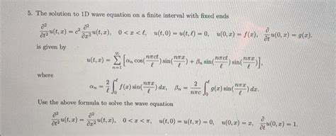 Solved The Solution To 1d Wave Equation On A Finite Interval
