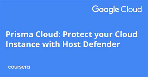 Prisma Cloud Protect Your Cloud Instance With Host Defender Coursya