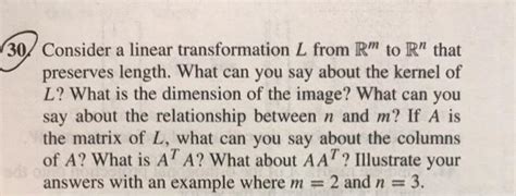 Solved 30 Consider A Linear Transformation L From Rm To R