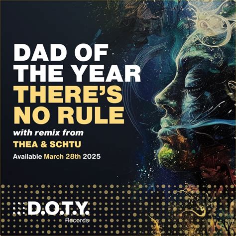 Theres No Rule Thea And Schtu Remix Dad Of The Year Song Lyrics Music Videos And Concerts