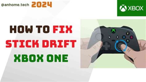 How To Fix Stick Drift On Xbox One A Comprehensive Guide