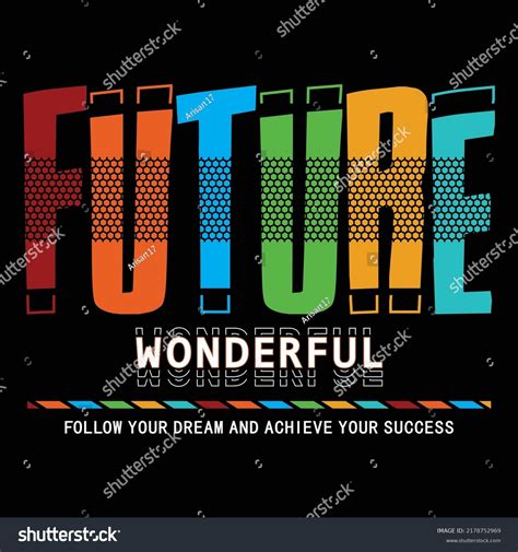Future Slogan Tee Lettering Typography Graphic Stock Vector Royalty