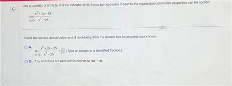 Solved Use Properties Of Limits To Find The Indicated Limit