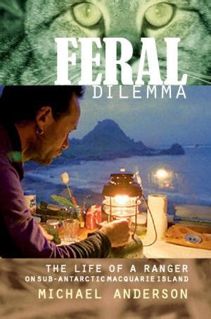 Feral Dilemma By Michael Anderson Paperback Forty South Publishing