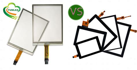 Capacitive Vs Resistive Touch Screens Key Differences Yunlea