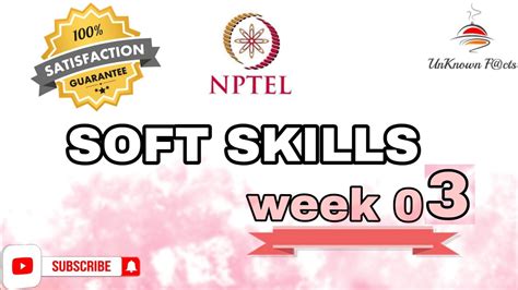 Soft Skills Week 3 Assignment Answers Nptel 2024 L Nptel Swayam Solution L Nptel Nptelanswer