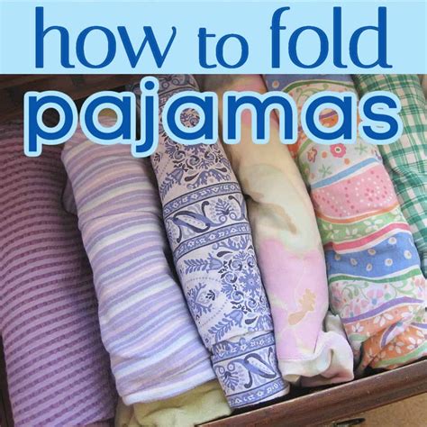 How To Fold And File Pajamas Artofit