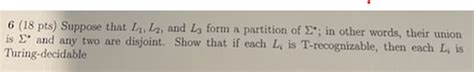 Solved 6 18 Pts Suppose That L1 L2 And L3 Form A Chegg Com