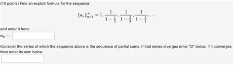 Solved 10 Points Find An Explicit Formula For The Sequence