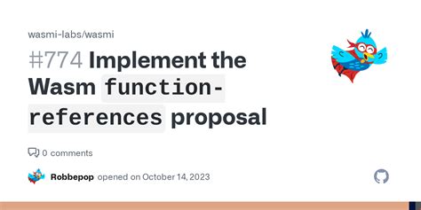 Implement The Wasm `function References` Proposal · Issue 774 · Wasmi