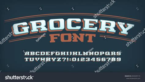 Grocery Alphabet Font Vintage 3d Letters Stock Vector Royalty Free