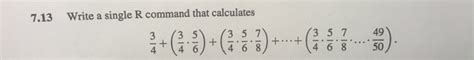 Solved 713 Write A Single R Command That Calculates