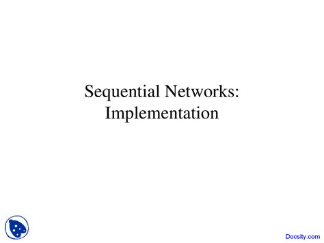 Implementation Of Sequential Networks Design Techniques For Digital