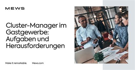Cluster Manager Effizienz And Erfolg Im Gastgewerbe