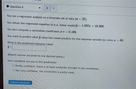 solved you run a regression analysis on a bivariate set of